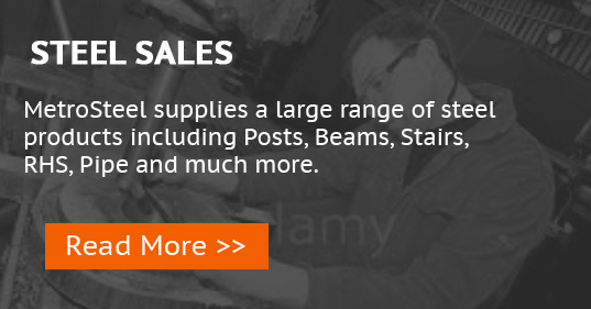 Steel Fabrication Brisbane, Steel Sales, & Steel Processing By Metro Steel